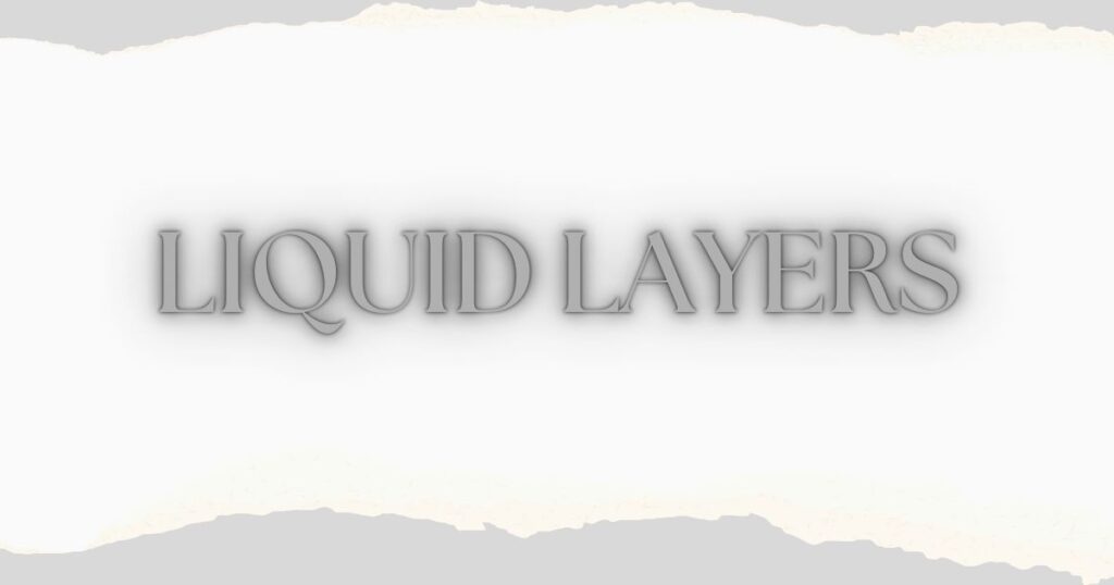 Liquid Layers Meaning, Science, and Everyday Examples - Hackerella