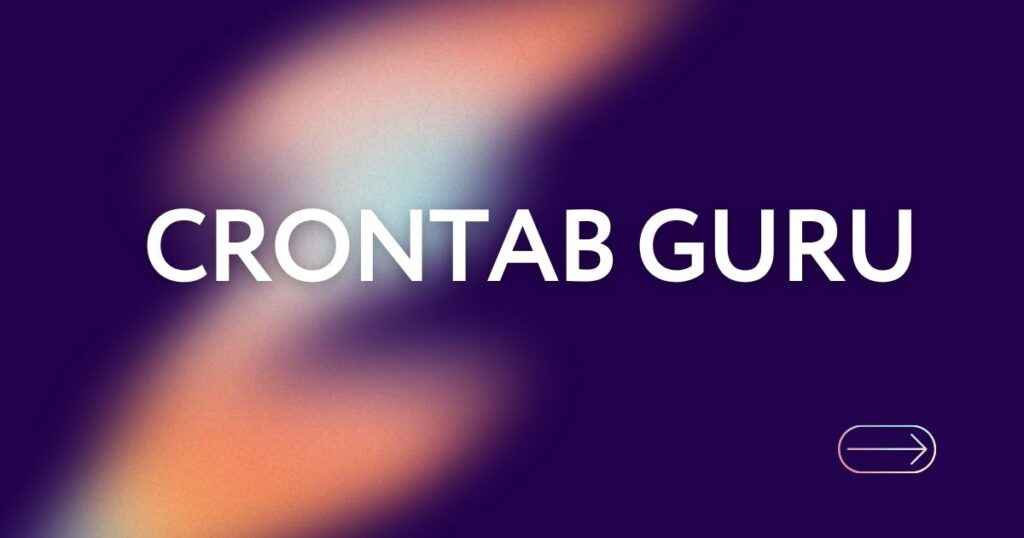 Crontab Guru: Master Linux Scheduling Like a Pro - Hackerella